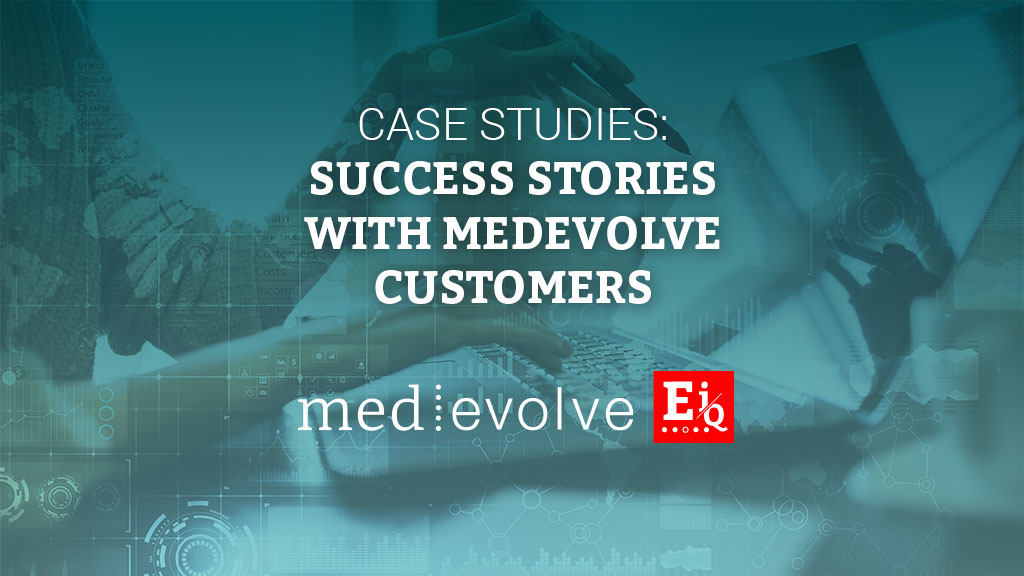 MedEvolve Case Studies | Physician Practices & Groups