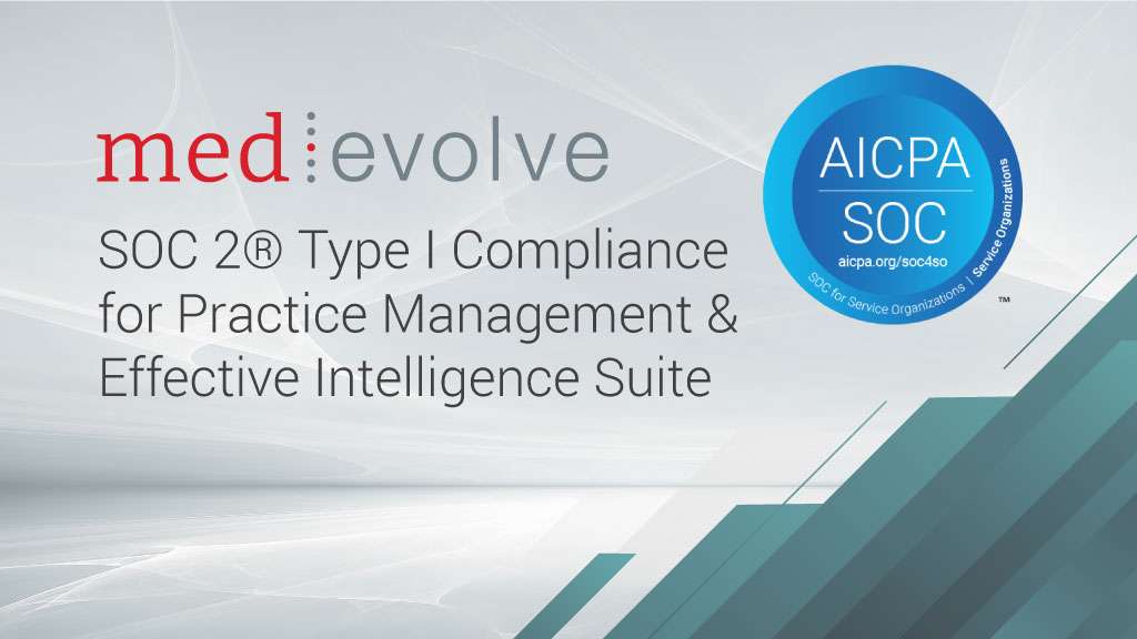 MedEvolve SOC 2® Type I Compliance for Technology Solutions
