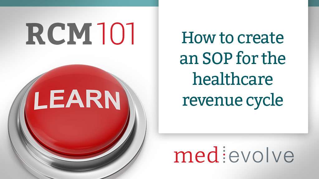 How to create an SOP for the healthcare revenue cycle