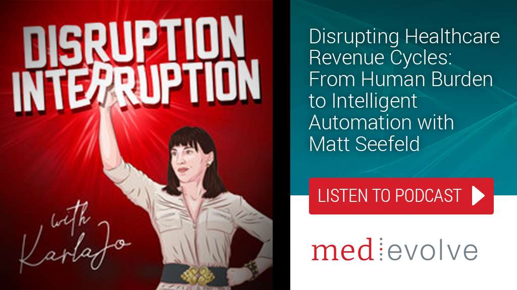 Disrupting Revenue Cycle: From Human Burden to AI, Matt Seefeld